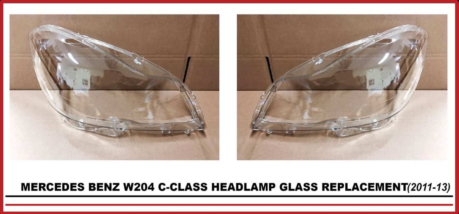 MERCEDES-BENZ W204 C-CLASS HEADLAMP GLASS REPLACEMENT (2011-2013 ...