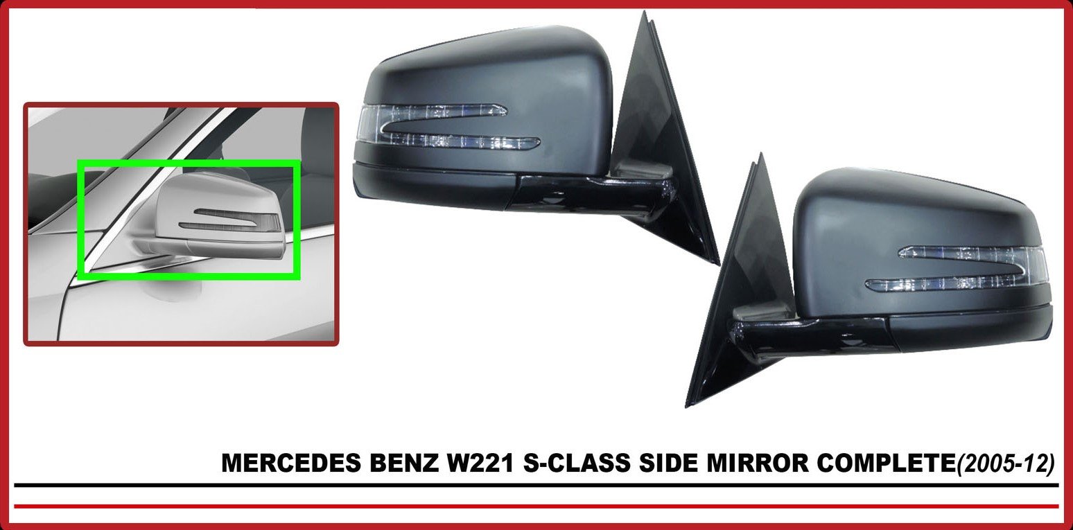 MERCEDES-BENZ W221 S-CLASS SIDE MIRROR COMPLETE (2005-2012) – Auto World