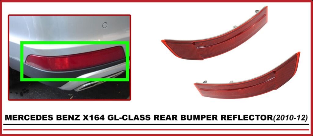 MERCEDES-BENZ X164 GL-CLASS REAR BUMPER REFLECTOR (2006-2012) – Auto World